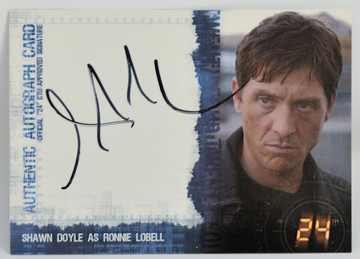 Shawn Doyle / Ronnie Lobel - 24 Season 4, 2006 Artbox, Autograph – Joe ...
