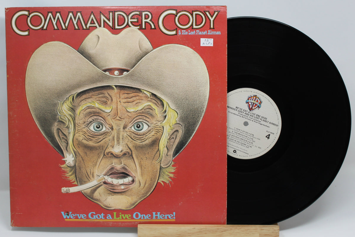 Commander Cody - We've Got A live One, Vinyl Record Album 2LP – Joe's ...