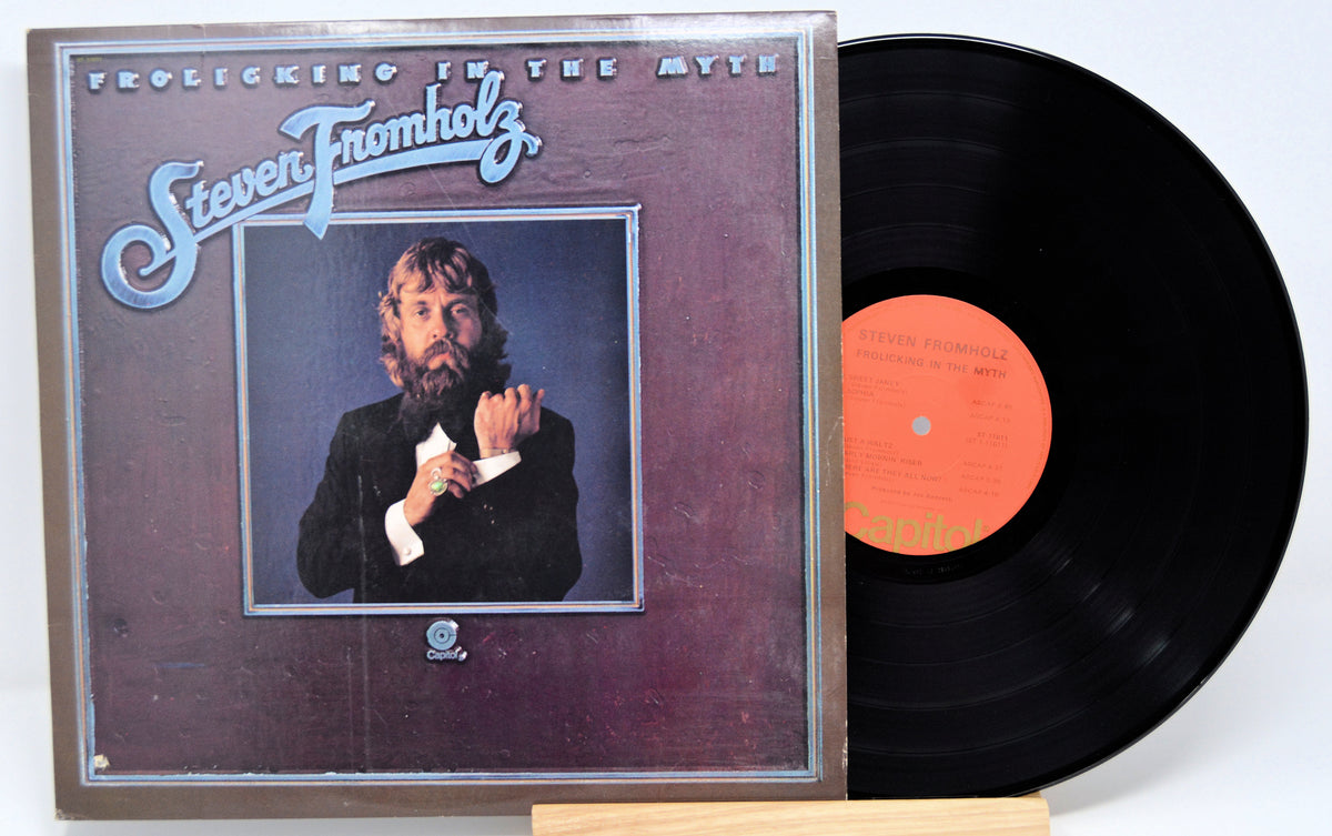 Steven Fromholz - Frolicking In The Myth, Vinyl Record LP, Capitol ...