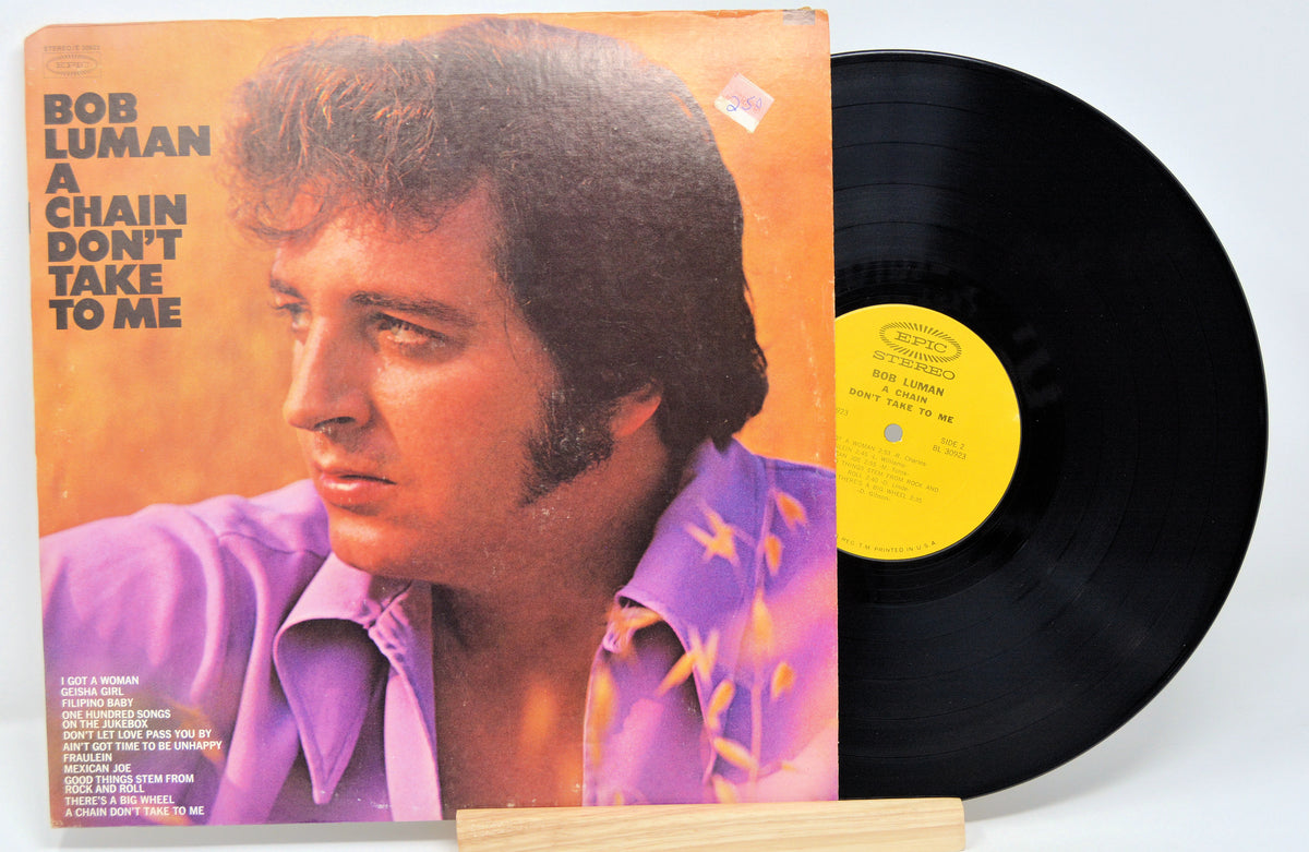 Bob Luman - A Chain Don't Take To Me, Vinyl Record Album LP, Epic – Joe ...