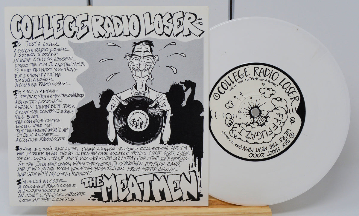 Meatmen - College Radio Loser, White Vinyl Record, 7 Inch, 45 RPM – Joe ...