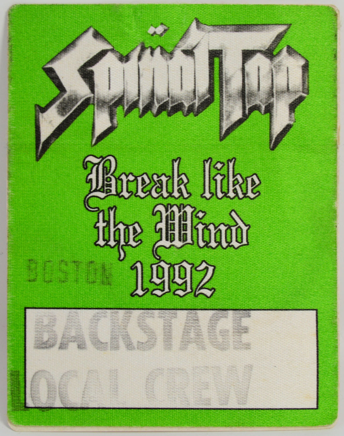 Spinal Tap - Pass - Break Like Wind 1992 - Backstage Pass, Unpeeled ...
