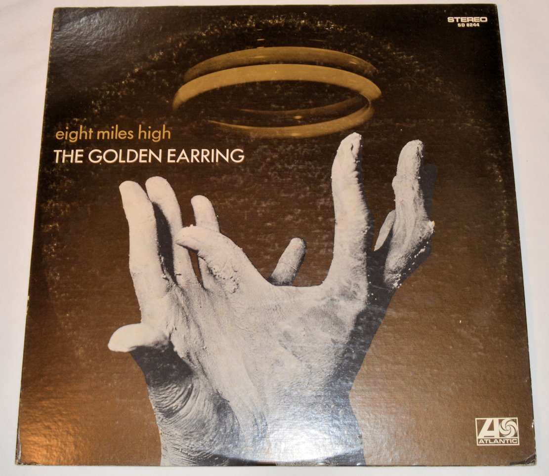 Golden Earring - Eight Miles High – Joe's Albums