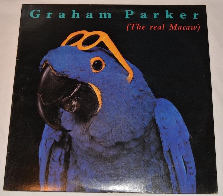 Parker, Graham - The Real Macaw, Vinyl Record Album LP – Joe's Albums