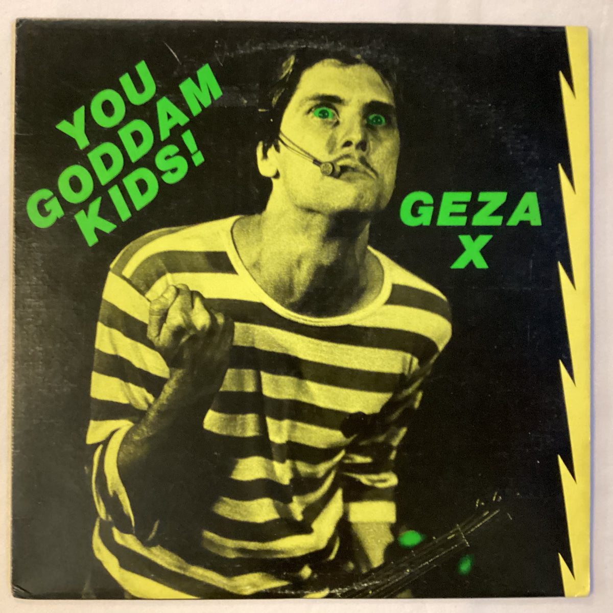 Geza X - You Goddam Kids! – Joe's Albums