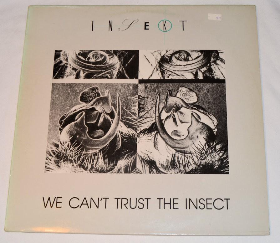 Insekt - We Can't Trust The Insect – Joe's Albums