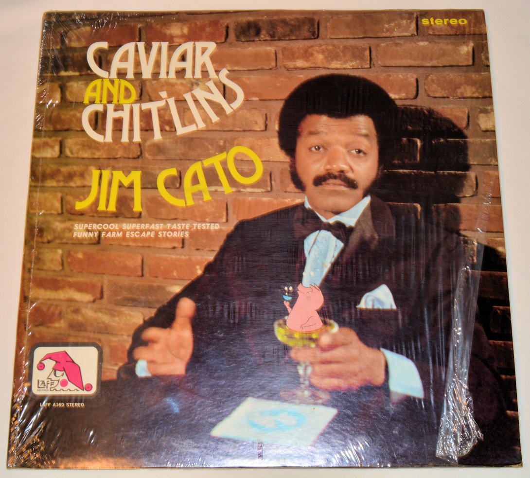 Cato, Jim - Caviar And Chit'lins – Joe's Albums