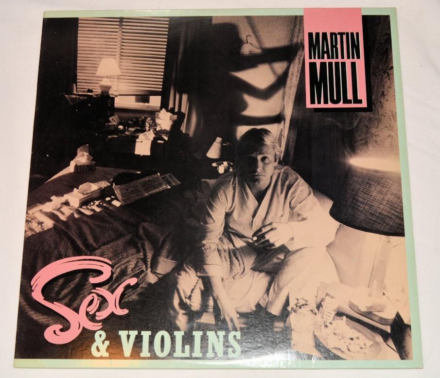 Mull, Martin - Sex & Violins, Vinyl Record Album LP, Comedy – Joe's Albums
