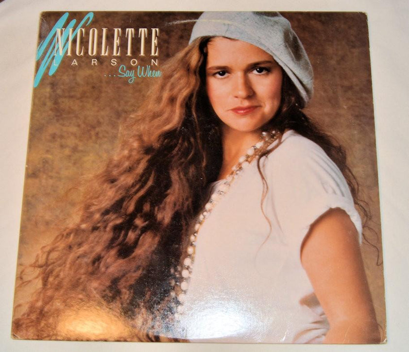 Larson, Nicolette - Say When – Joe's Albums