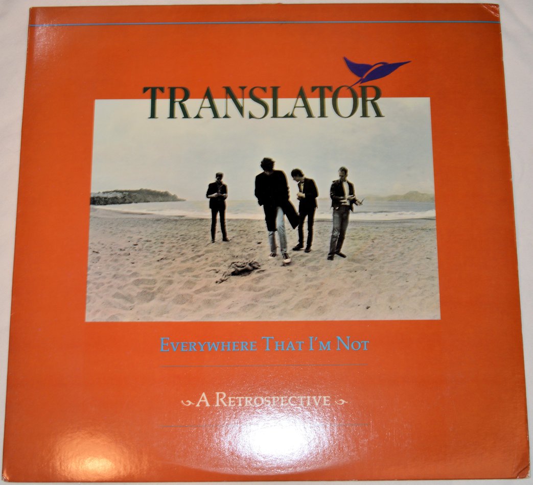Translator - Everywhere That I'm Not - A Retrospective – Joe's Albums