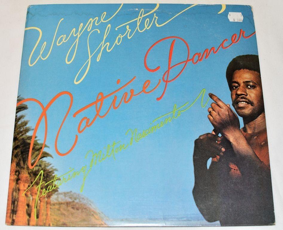 Shorter, Wayne - Native Dancer, Vinyl Record Album LP, Jazz – Joe's Albums